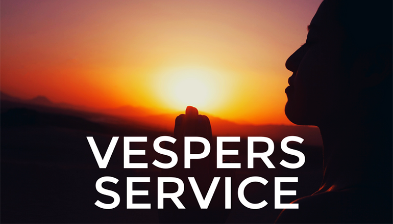 Annual Vespers Service set for Sunday, December 9th
