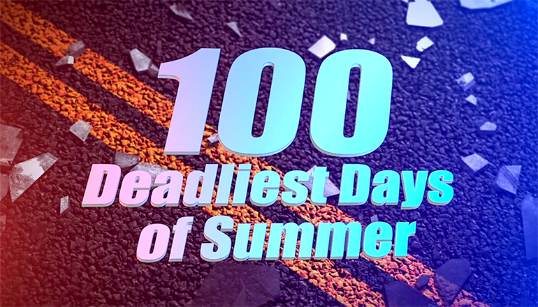 Memorial Day marks the start of the 100 deadliest days on the roads