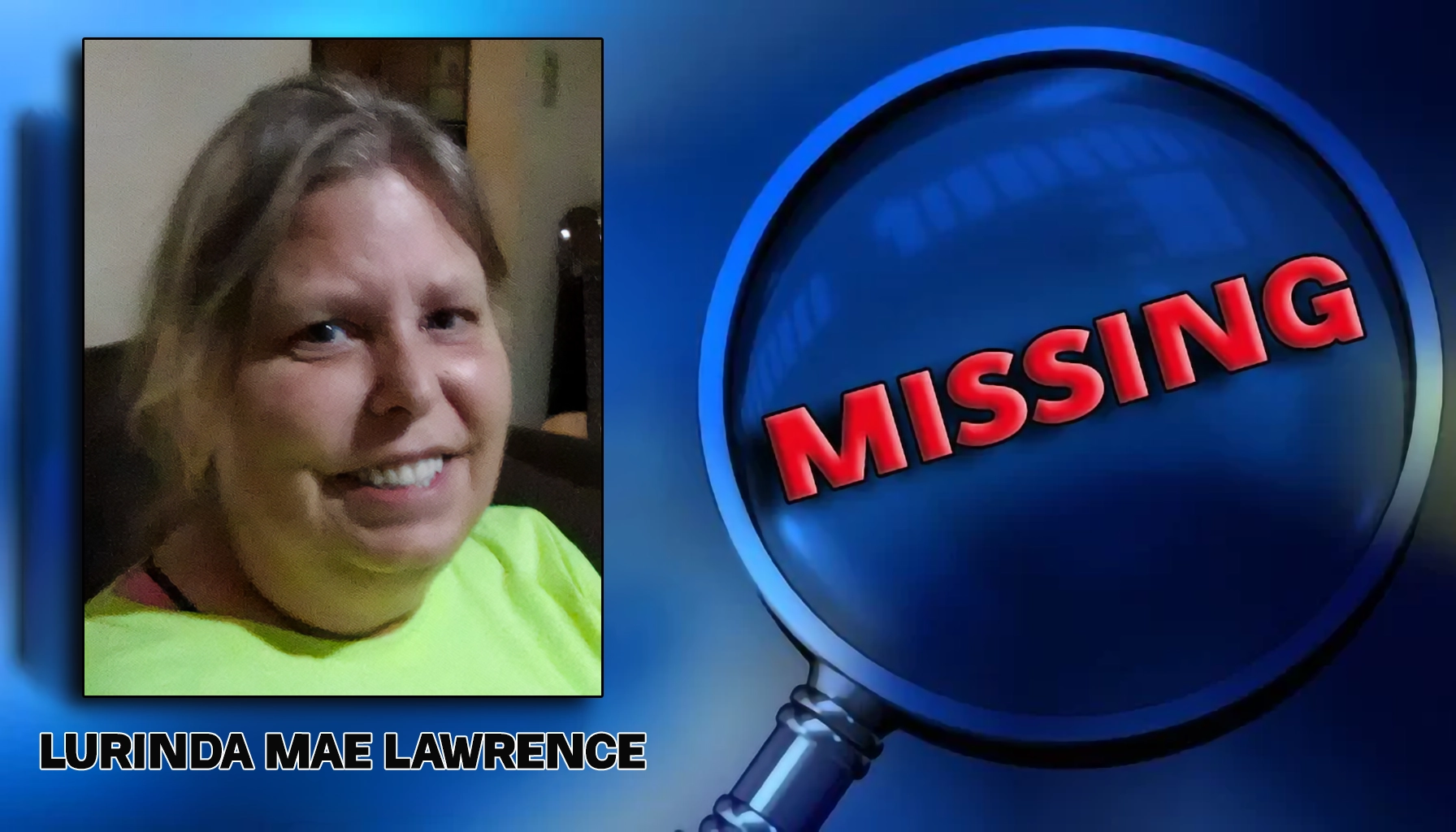 Search underway for missing woman, Lurinda Lawrence